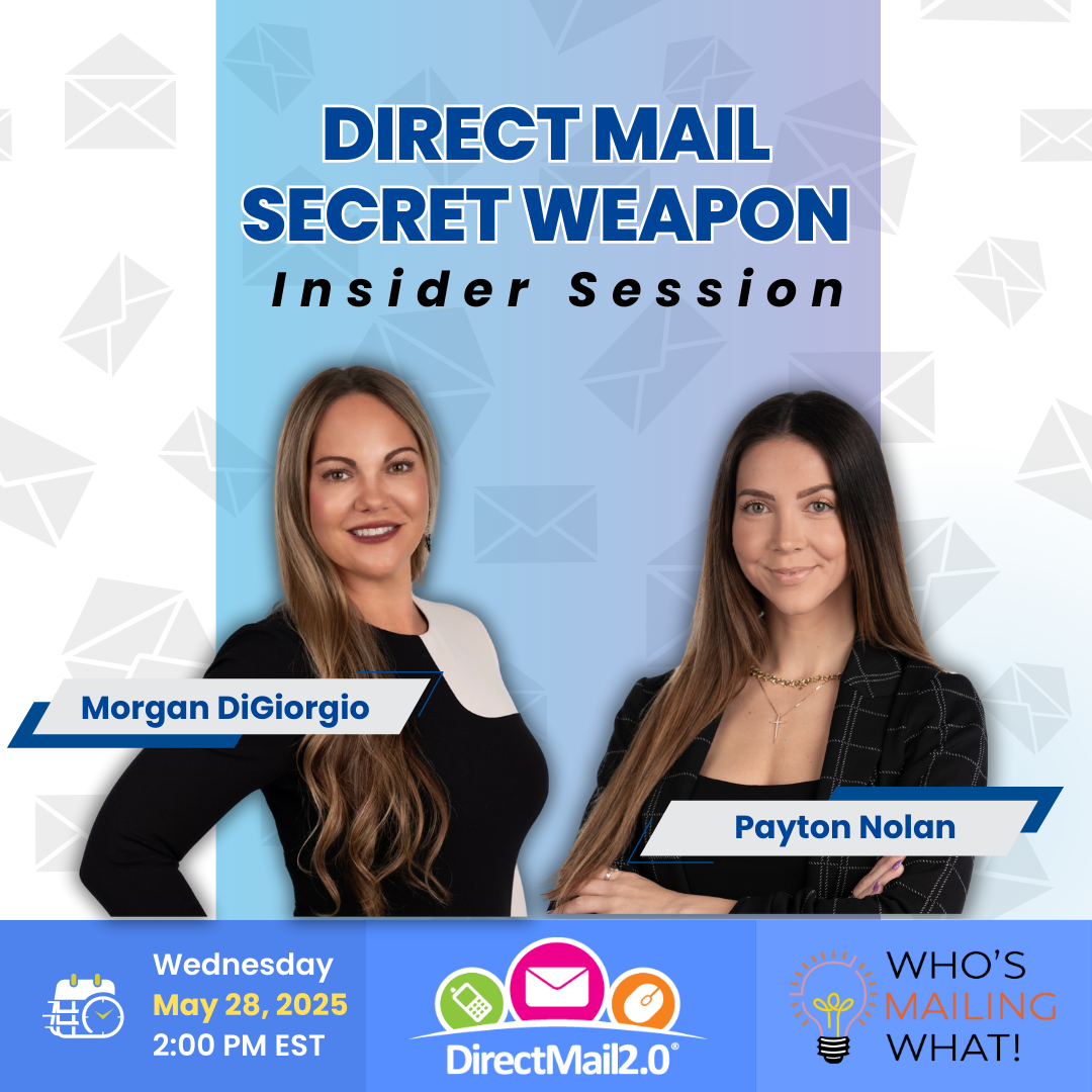 Direct Mail Secret Weapon Insider Session - DirectMail2.0 | DirectMail2.0